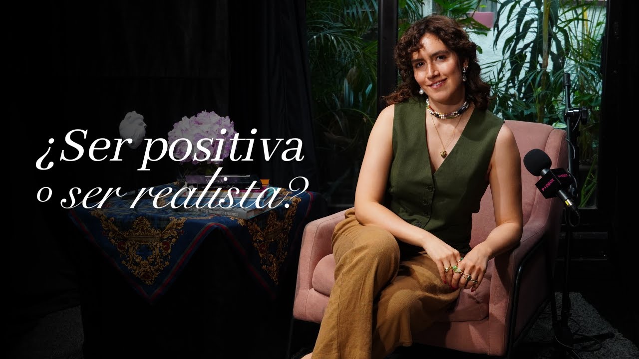 EP.139: ¿Ser positiva o ser realista? / Libre&Loca by Roberta Woodworth ...