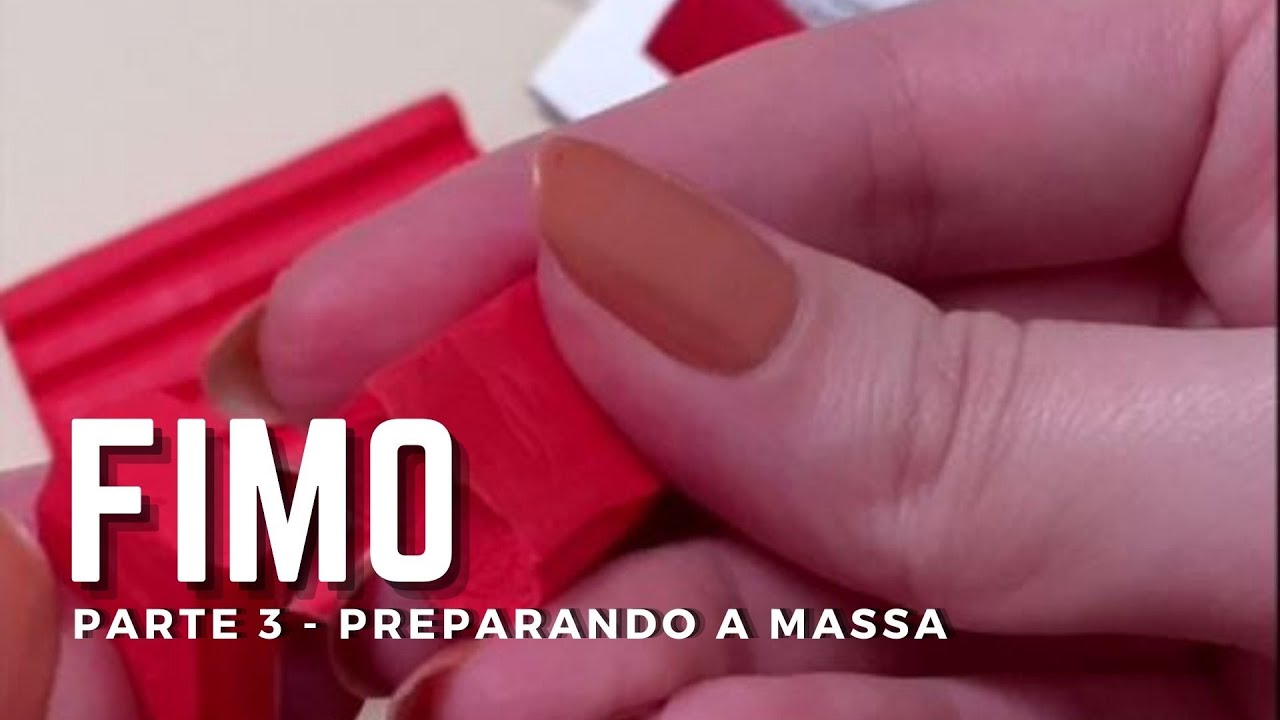 Parte 3 - Preparando a Massa FIMO - YouTube