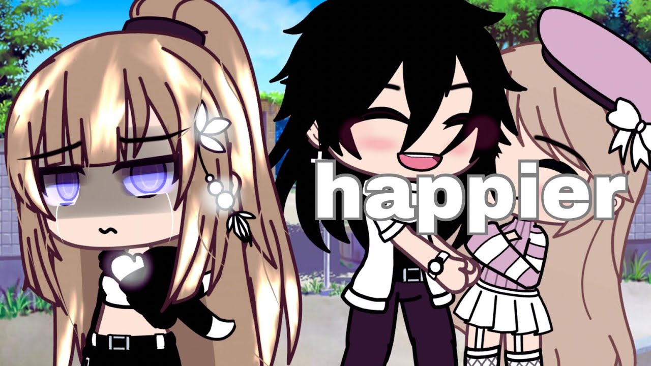 Happier-Glmv- Nightcore - YouTube