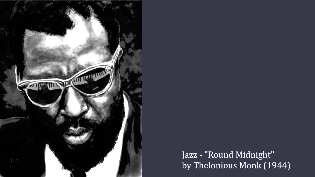 Jazz - "Round Midnight" by Thelonious Monk (1944) - YouTube