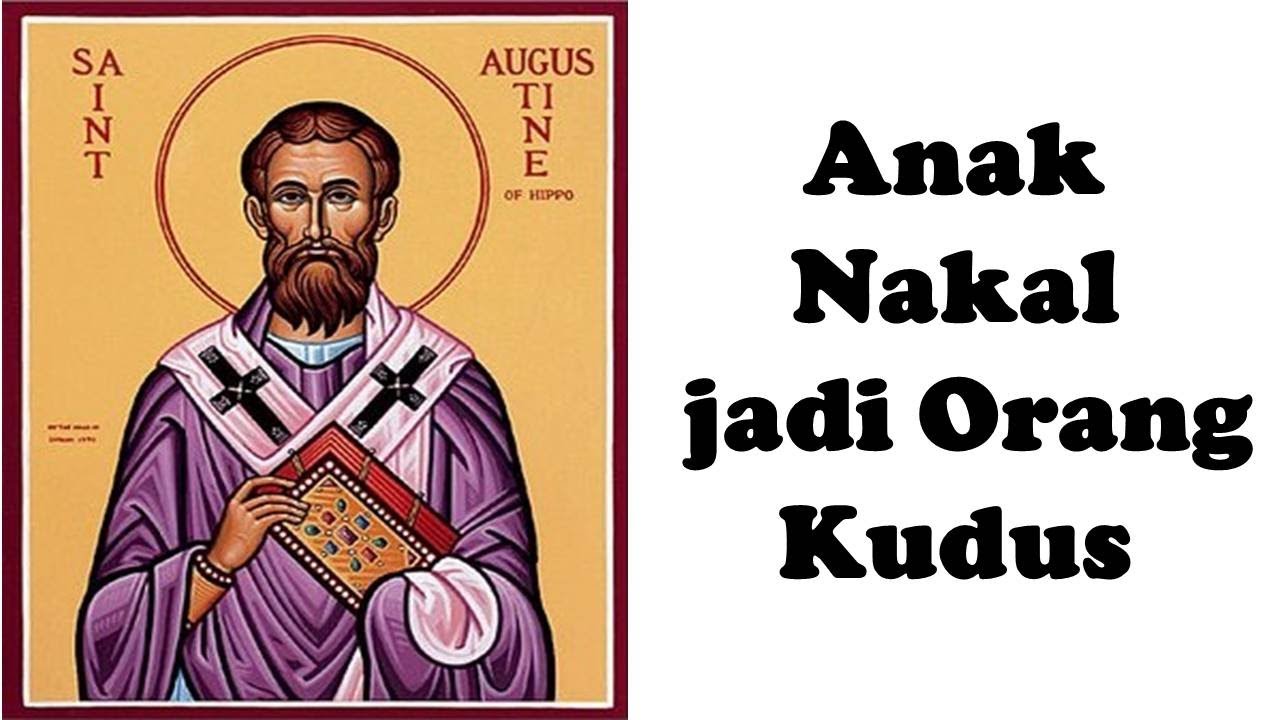 St Agustinus dari Hippo - YouTube