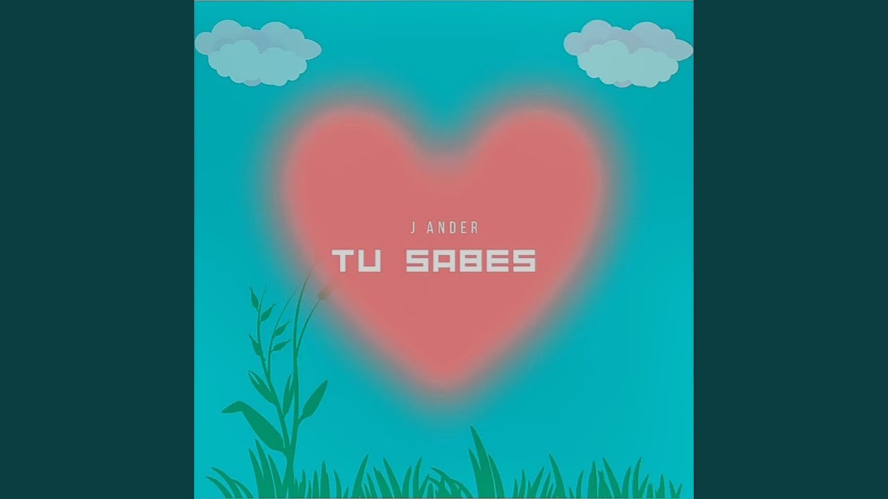 Tu Sabes - YouTube