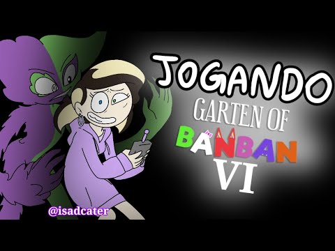 Minha Gameplay de Garten of Banban 6 (Gameplay Completa) - YouTube