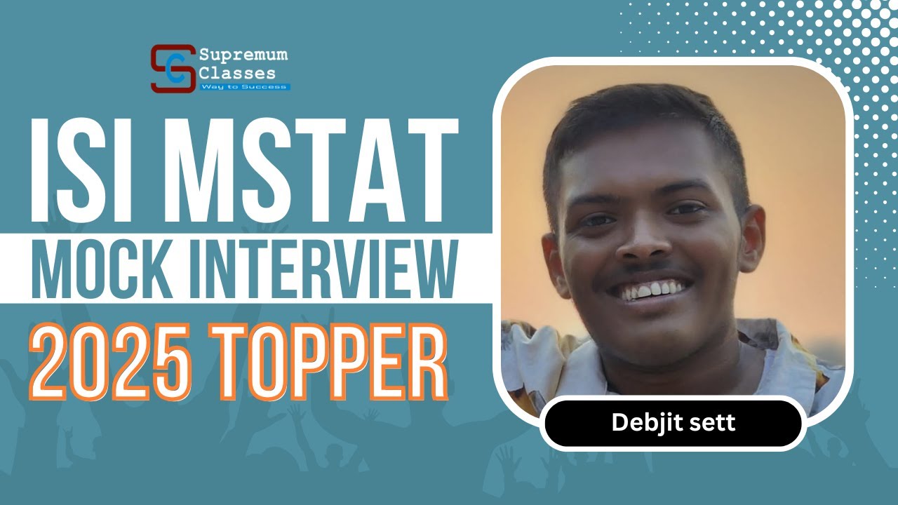 Debjit Sett | ISI Mstat 2025 Topper | ISI Mock Interview - YouTube