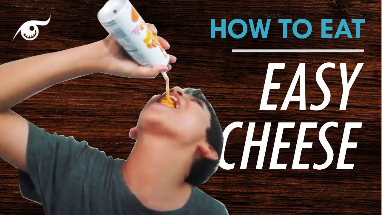How to Eat Easy Cheese | Zee Bagabaldo // L U S H 9 9 - YouTube