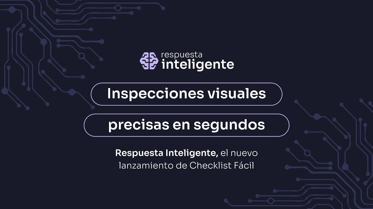Inspecciones visuales precisas en segundos | Respuesta Inteligente ...
