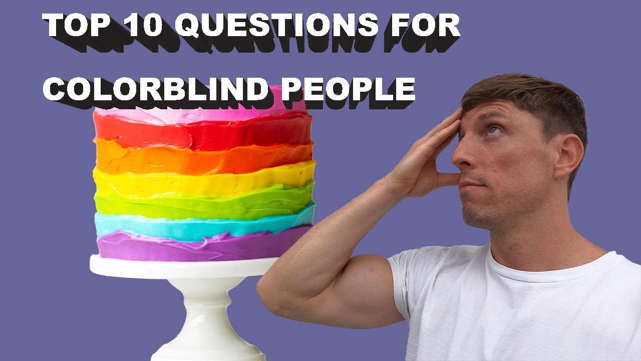 Top 10 Questions for Colorblind People - YouTube