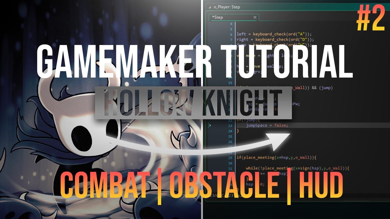 HOLLOW KNIGHT 2.díl - Combat, Obstacle, HUD | GAMEMAKER STUDIO 2 Tutorial - YouTube