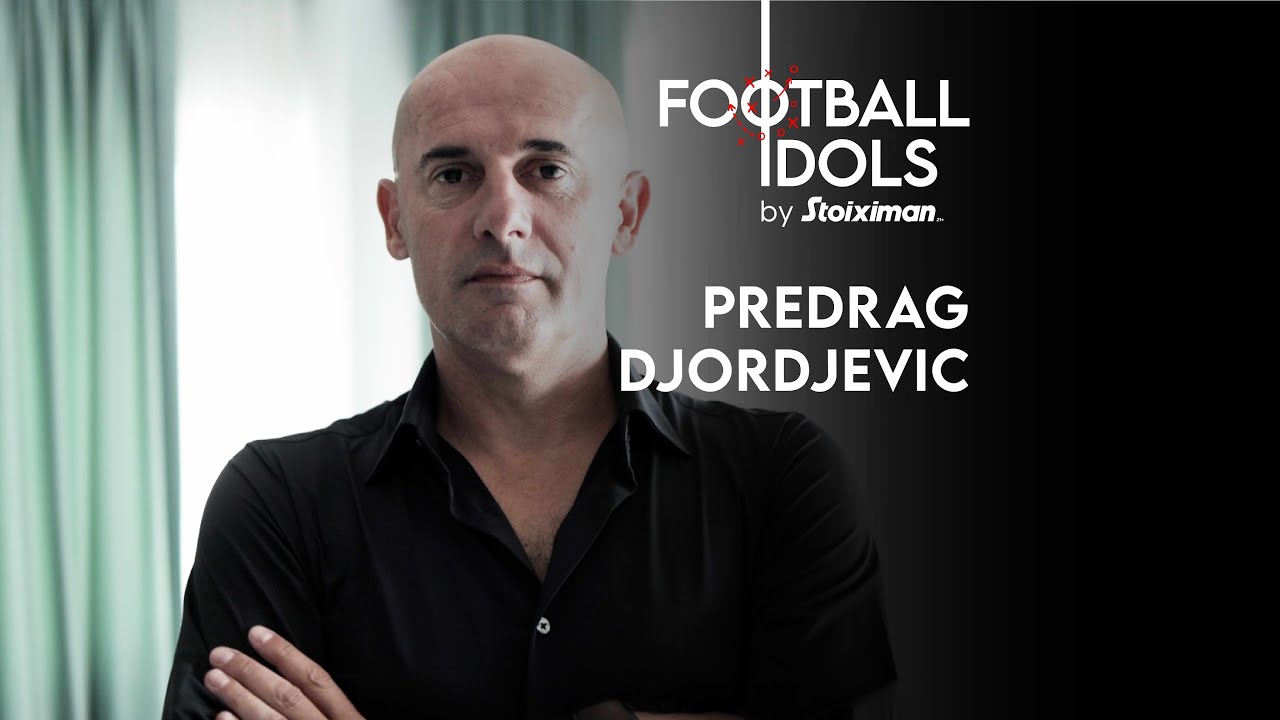 Football Idols by Stoiximan-Predrag Djordjevic | Ep.16 | Super League ...