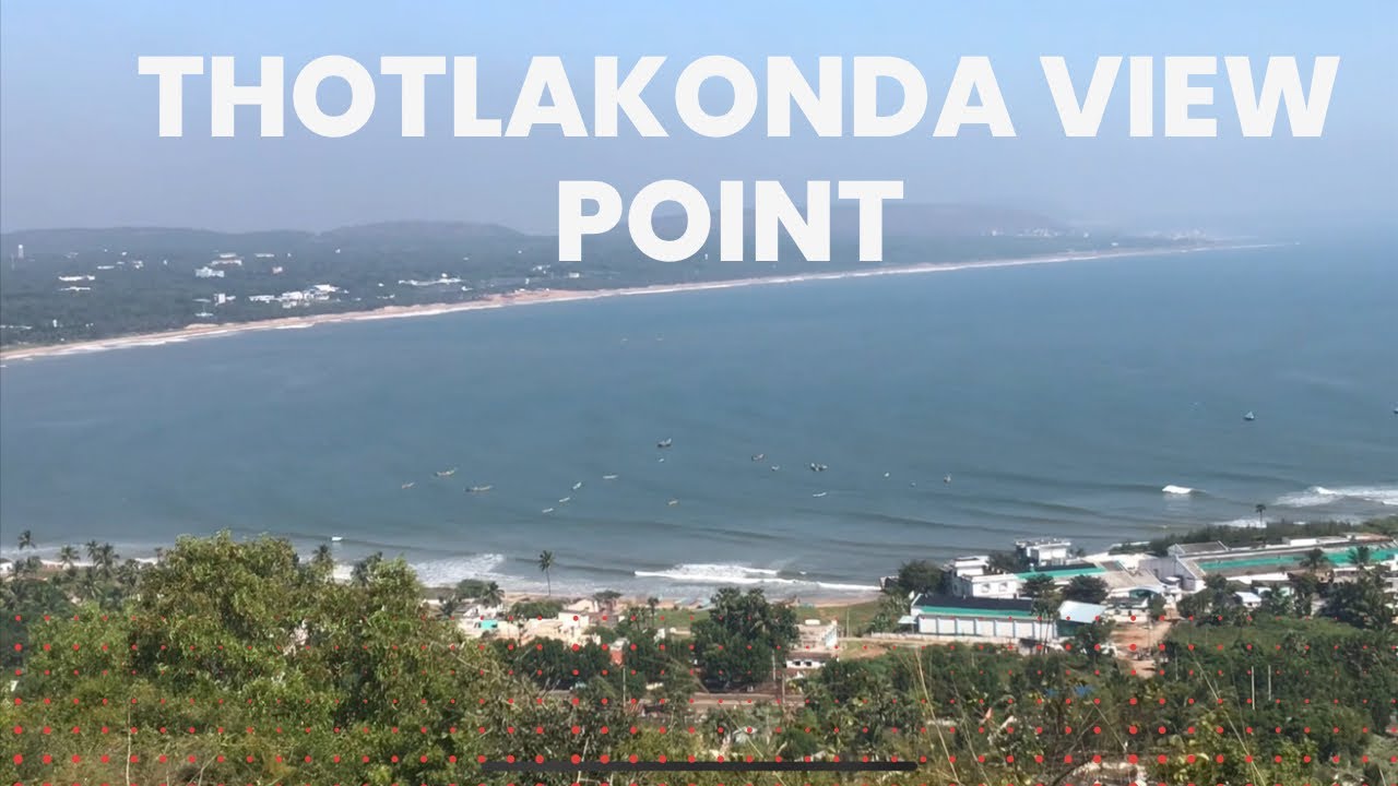 Thotlakonda View Point | Thotlakonda Beach | Thotlakonda Beach View ...