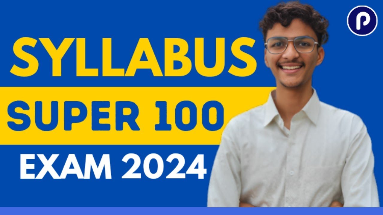 Super 100 Exam 2024 Syllabus | Bharat Jain - YouTube