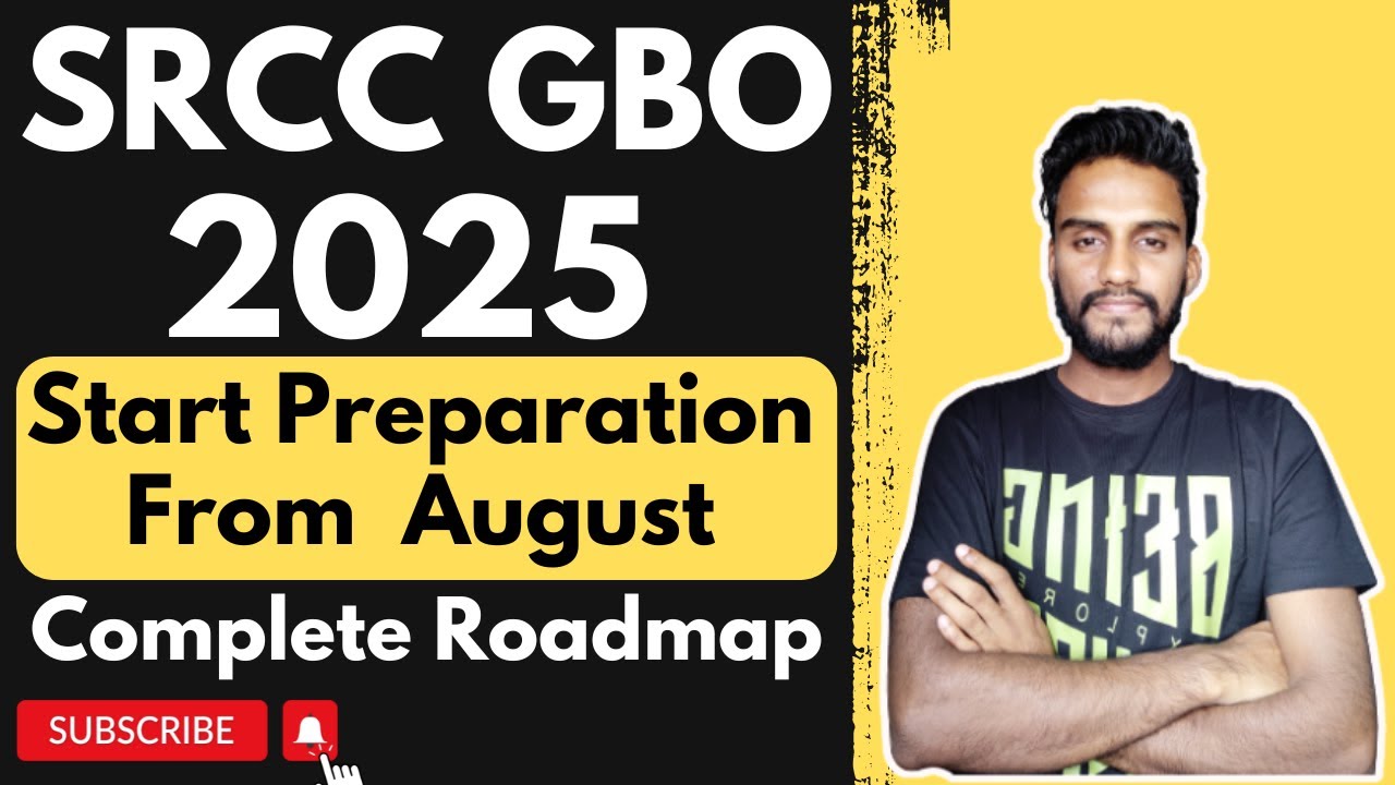 SRCC GBO 2025 I How To Start Preparation From August I Eligibility I ...