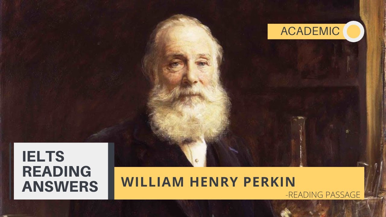 William Henry Perkin academic reading answers discussion in with ...