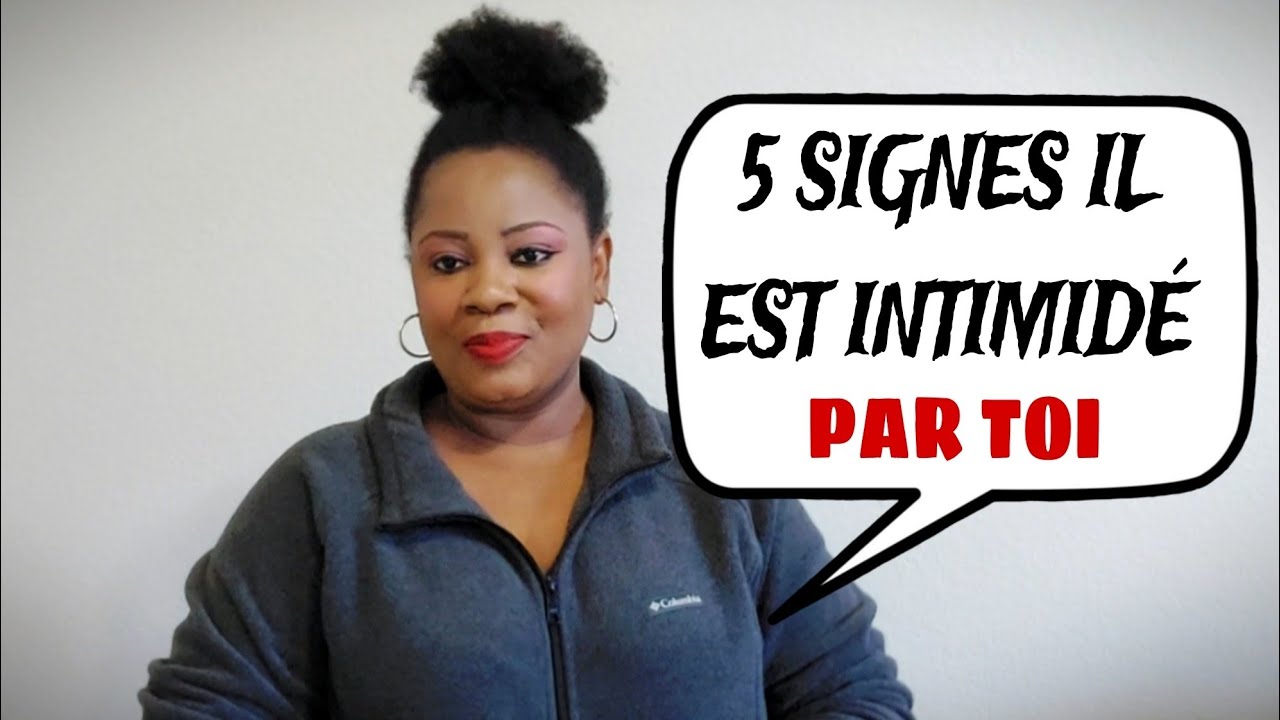 Comment SAVOIR qu'un HOMME est INTIMIDÉ par TOI // 5 SIGNES #intimidé ...