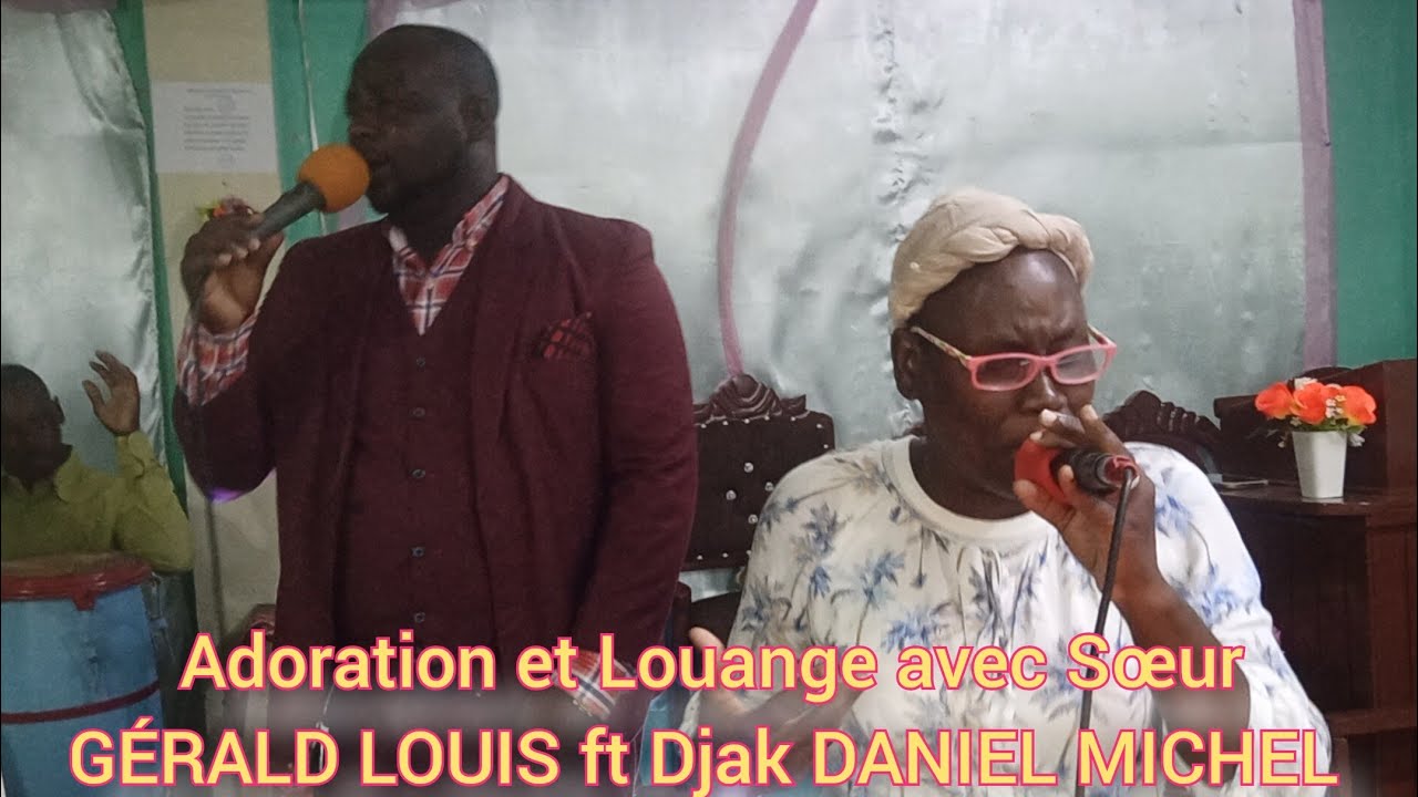 Adoration complet avec Sœur GÉRARD LOUIS adoration tèt parti - YouTube