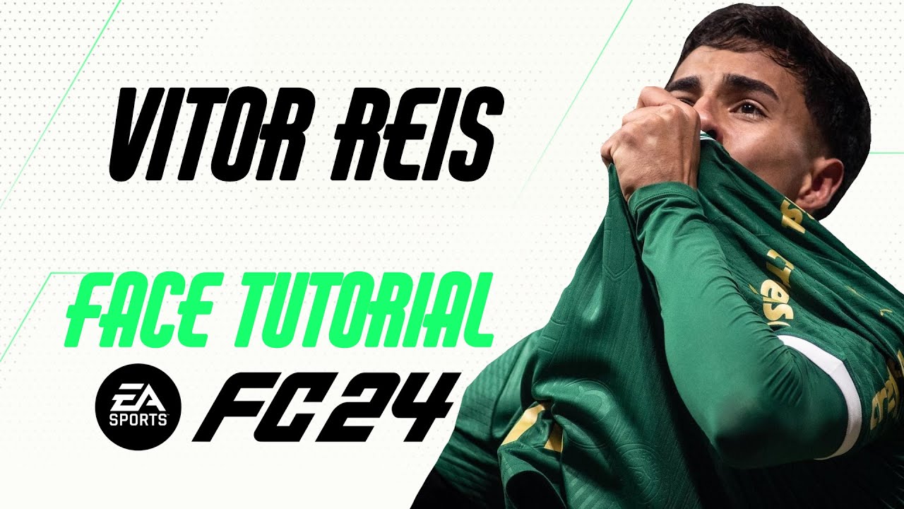 EA FC 24 - VITOR REIS FACE TUTORIAL + STATS [PALMEIRAS]. - YouTube