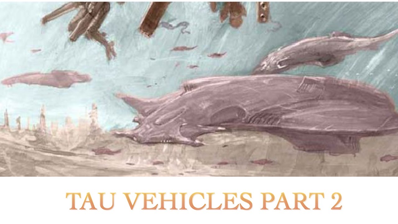 40 Facts and Lore on Tau Vehicles Part 2 Warhammer 40k - YouTube