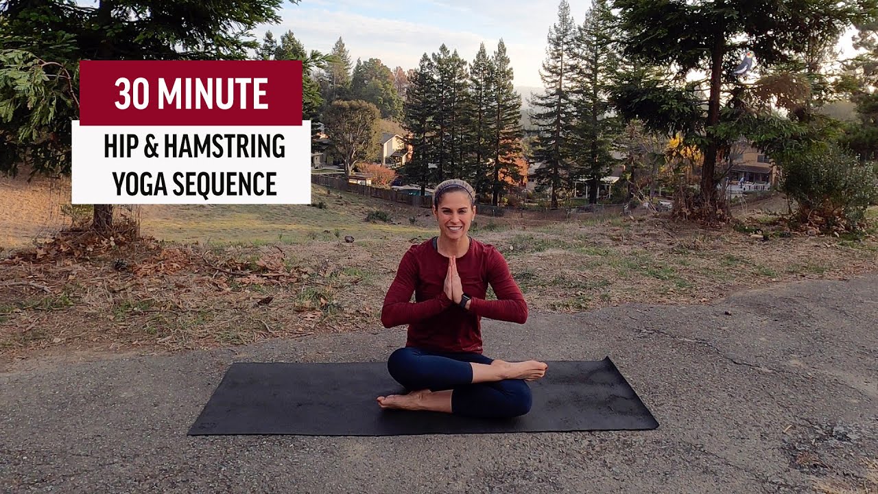 30 Minute Hip and Hamstring Yoga Sequence // Open Heart & Mind - YouTube