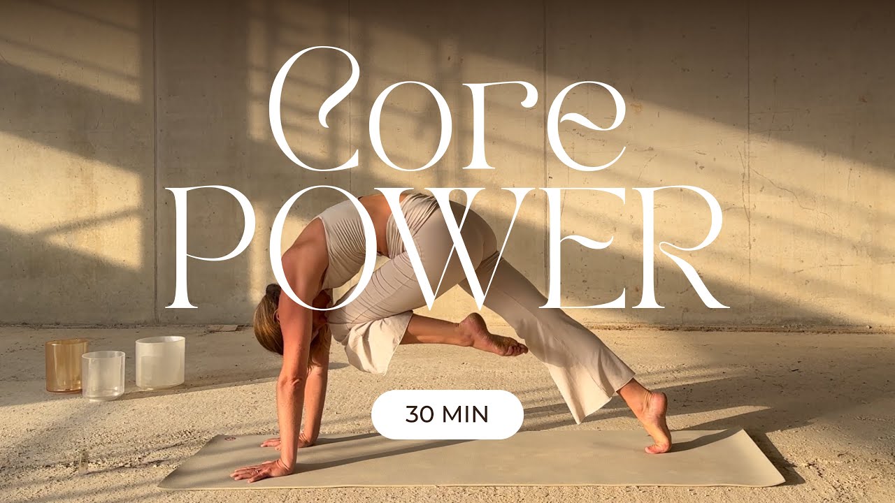 30 Min Power Yoga Core | Revitalize, Tone & Energize your Full Body ...