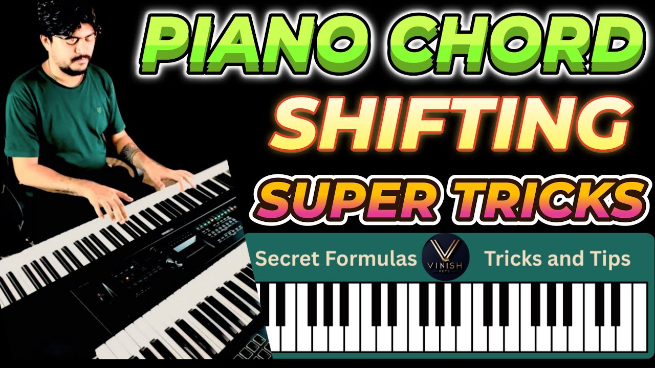 Piano Chord Shifting Super Tricks | Piano Tutorial in Hindi | Smooth ...