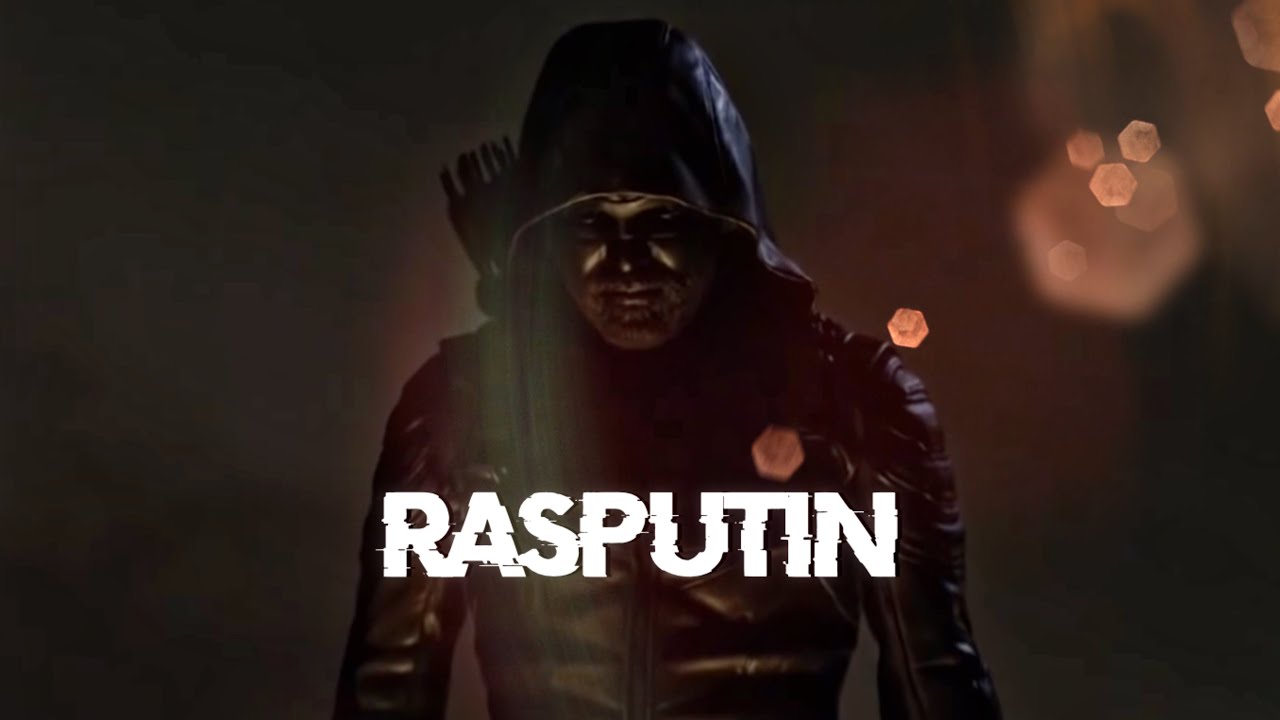 Green Arrow │ Rasputin - YouTube