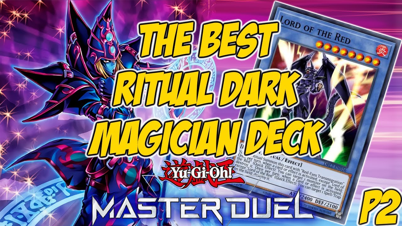 Building The Best Ritual Dark Magician Deck | Master Duel | P2 | Yu-Gi ...