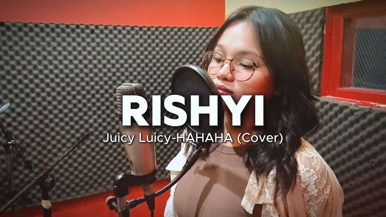 RISHY - JUICY LUICY - HAHAHA - (COVER) - YouTube