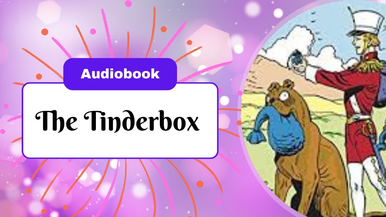 The Tinderbox - Andersen's Fairy Tales by Hans Christian ANDERSEN - YouTube