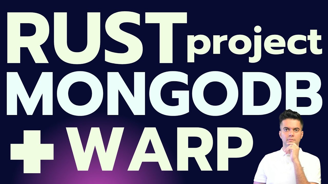 Rust Mongodb Warp Complete Project 2 Hrs Youtube