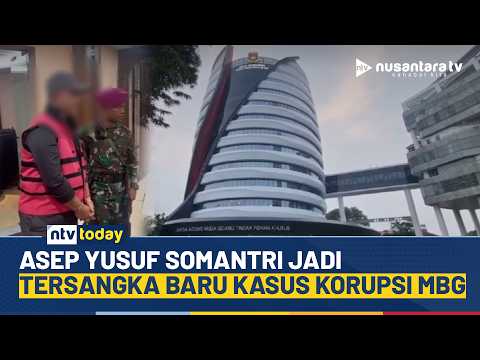 Skandal MBG Memanas, Satu Tersangka Baru Ditangkap Kejaksaan Agung | NTV TODAY