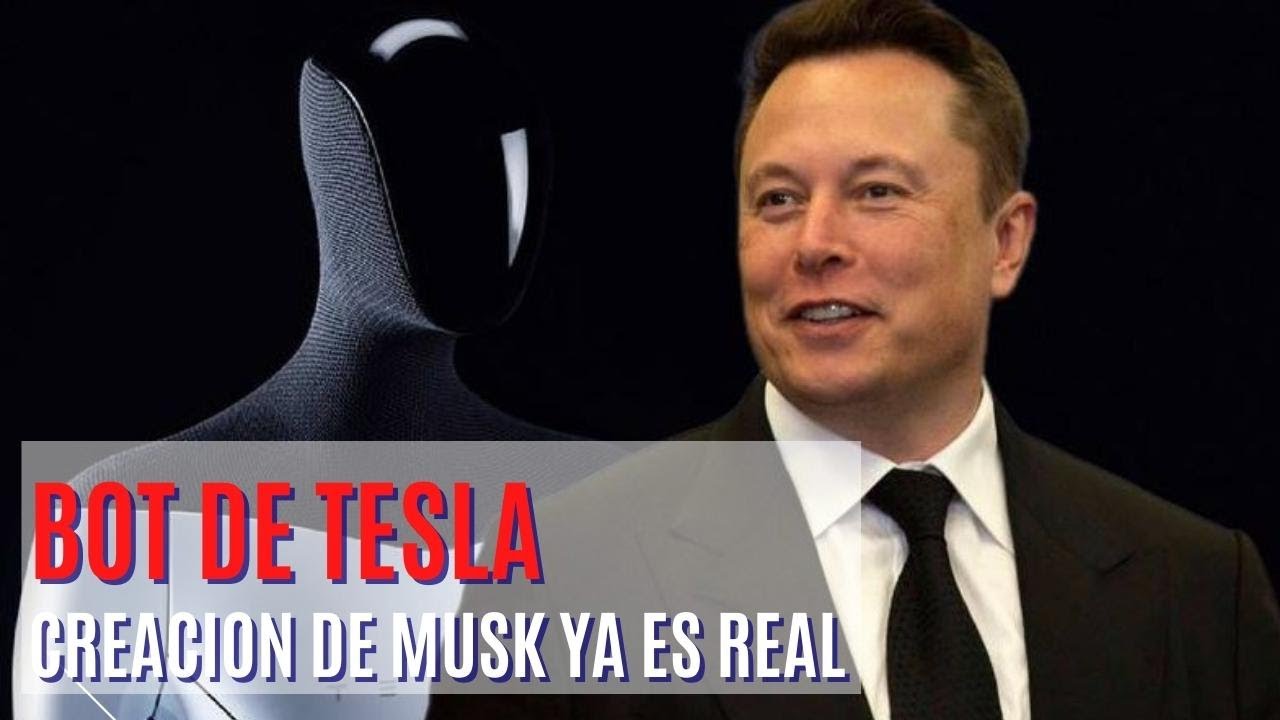 ¡YA ES UNA REALIDAD! Elon Musk Produce el PRIMER ROBOT TESLA con ...