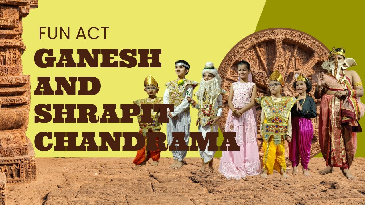 Ganesh & Shrapit Chandram: A Spectacular Act by Our Society Kids ...