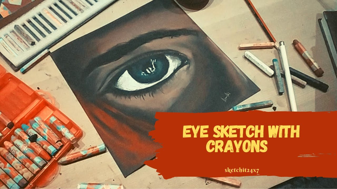 Realistic eye sketch with crayons 🖍 👁😊 I sketchit24x7 - YouTube