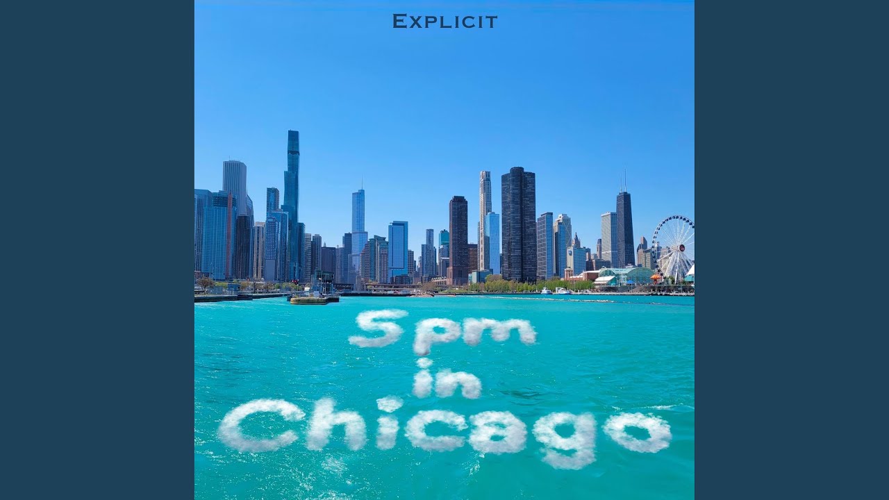 5pm In Chicago YouTube 5pm-in-chicago-youtube