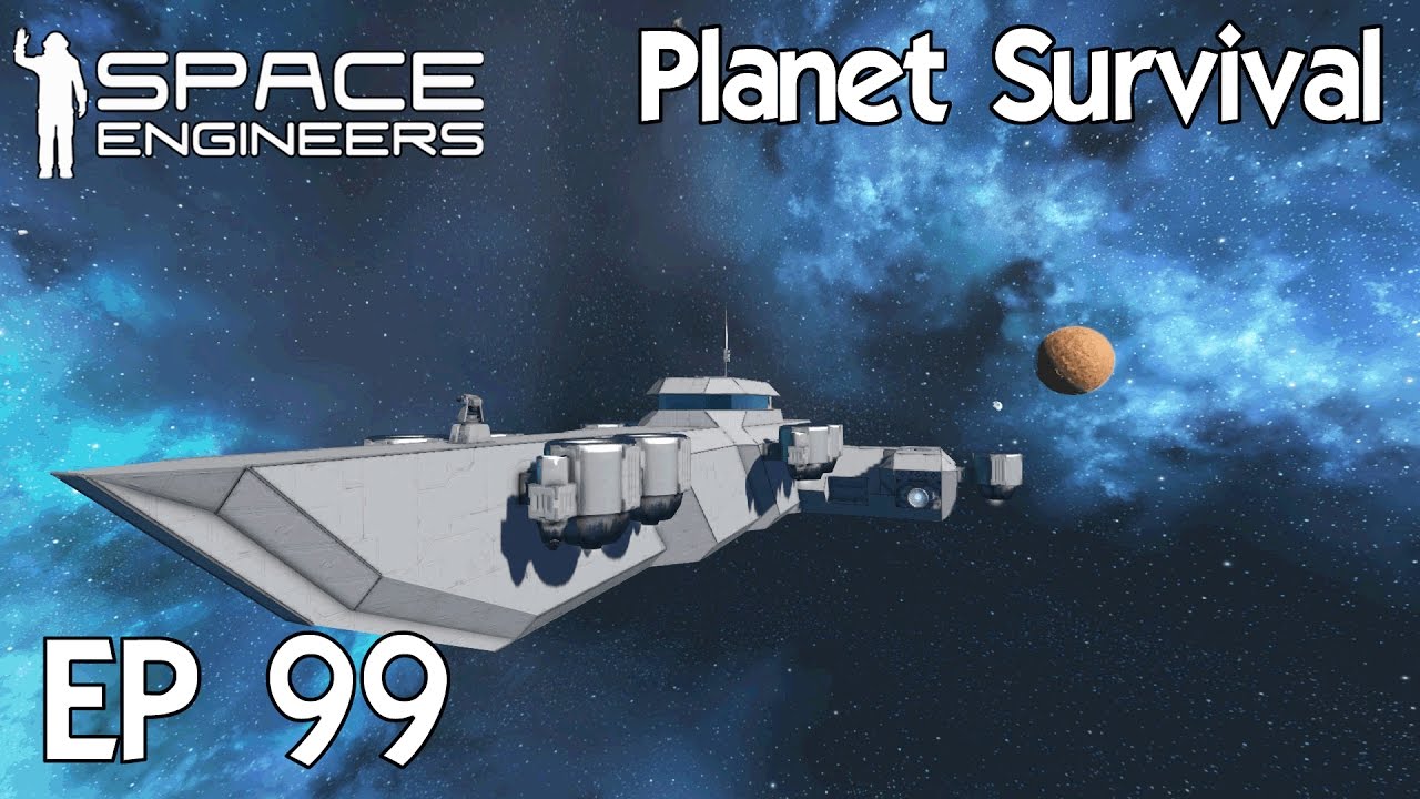 Space Engineers Planets - Ep 99 Ready to travel Back to Earth - YouTube