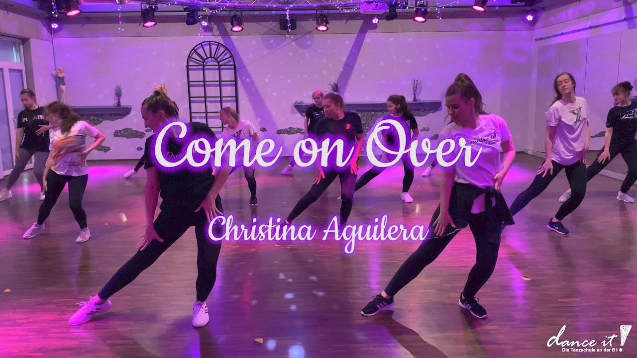Come on Over - Christina Aguilera 💗 #danceitfamily [Choreography by ...
