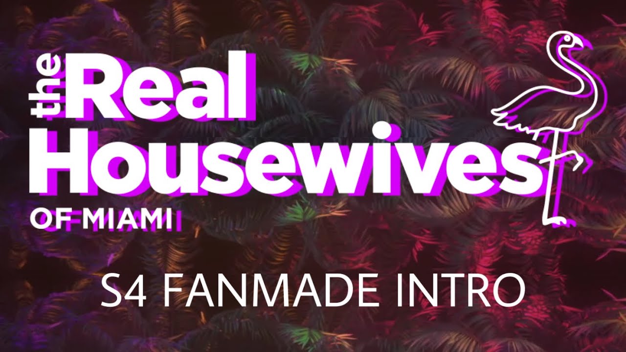 Real Housewives of Miami - Season 4 Intro (FM) - 1080p #RHOM - YouTube