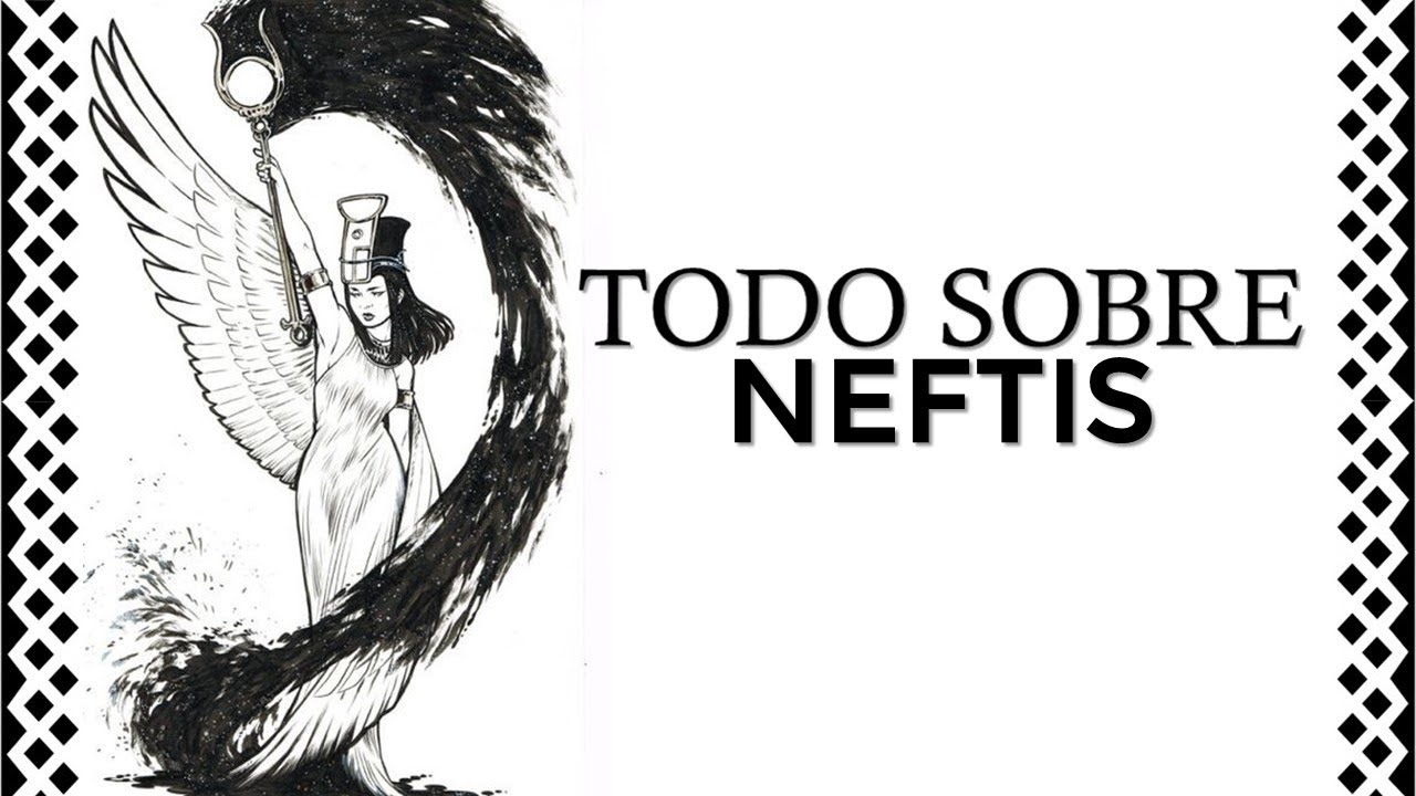 La diosa NEFTIS: toda su vida y mitos - YouTube