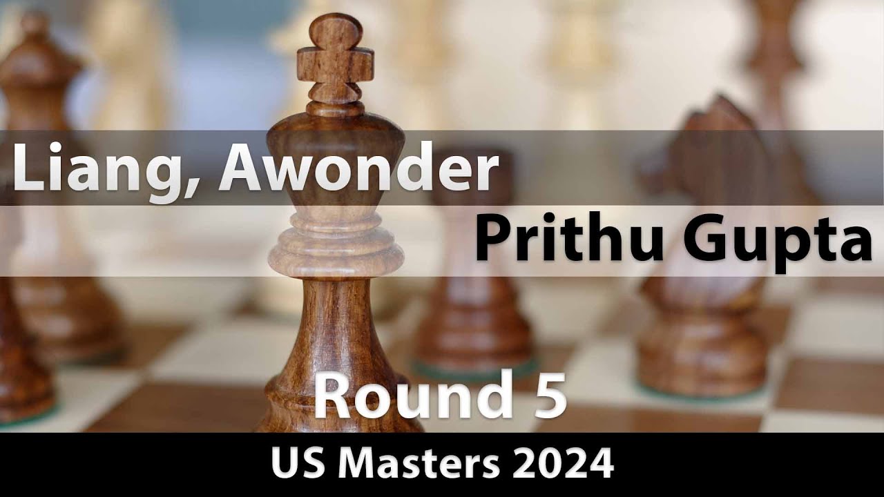 Liang, Awonder -- Prithu Gupta, US Masters 2024, Round 5, 1-0 - YouTube