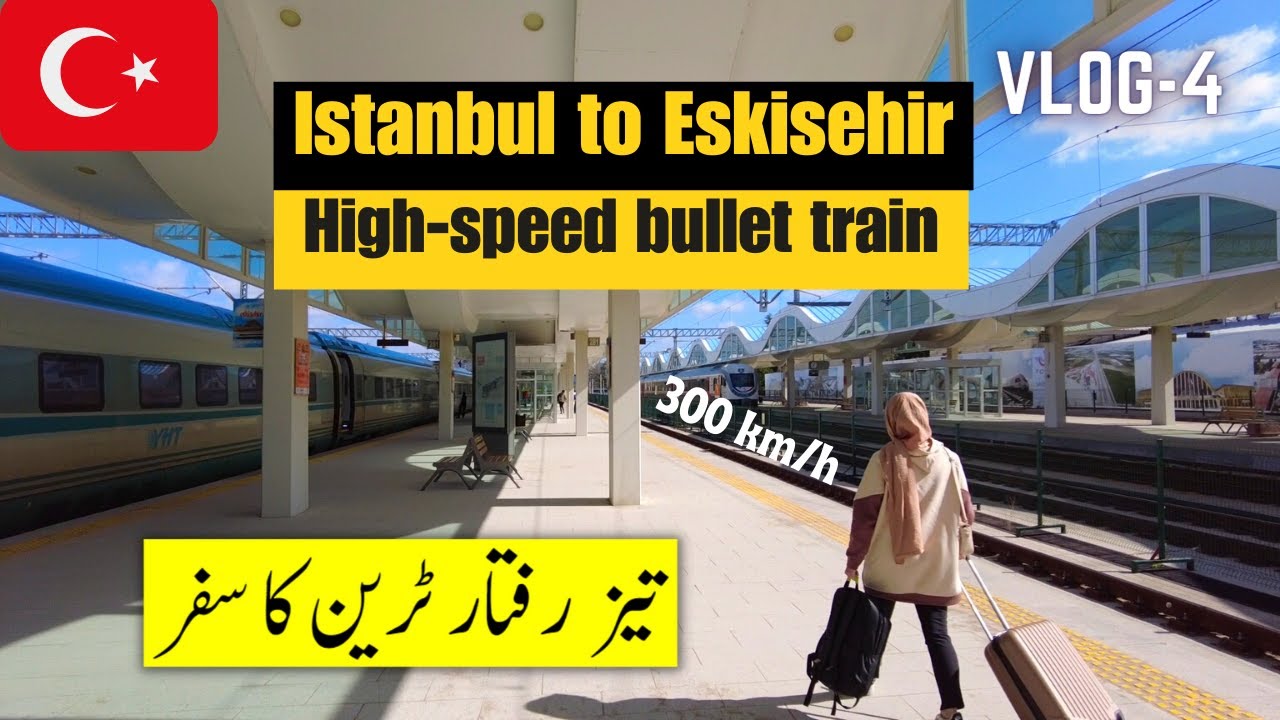 Istanbul to Eskisehir on High-Speed Bullet Train YHT 🇹🇷 | Turkey Vlog ...