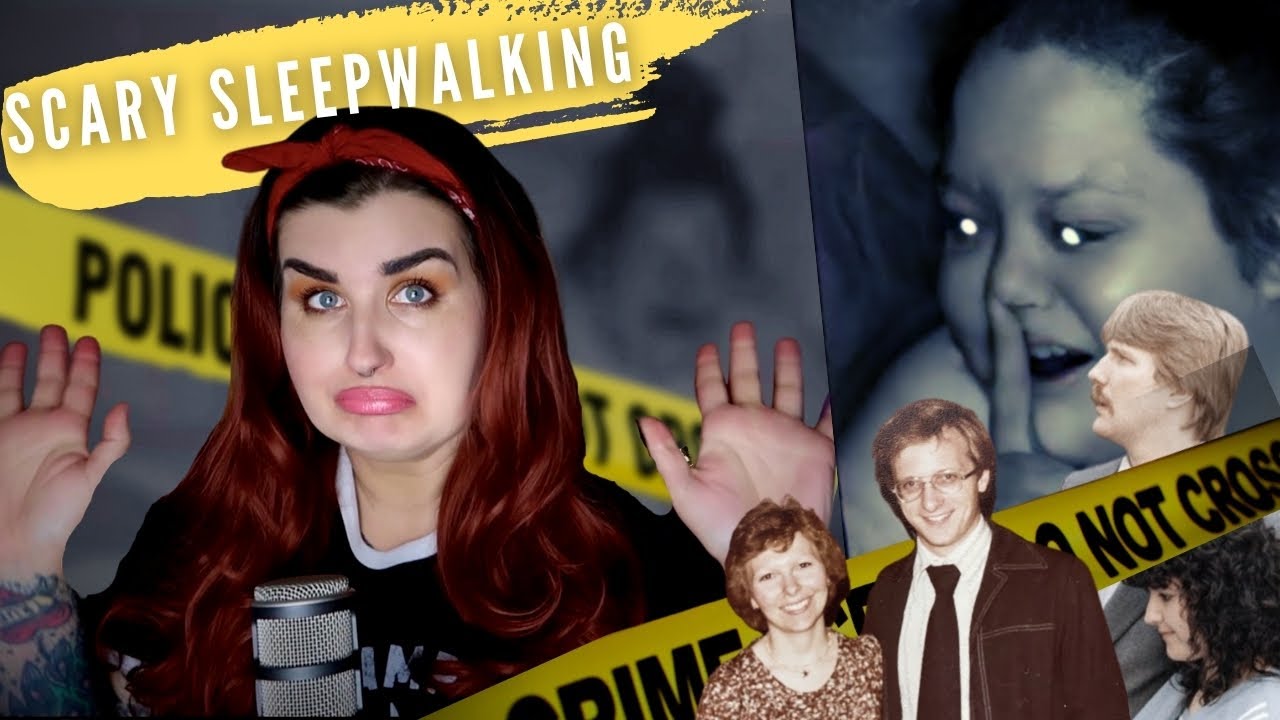 What Happens When Sleepwalking Turns Deadly? | The Terrifying World of ...