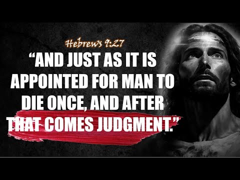 The Greatest Bible Verses - Explained : Hebrews 9:27 | Divine Sacred ...