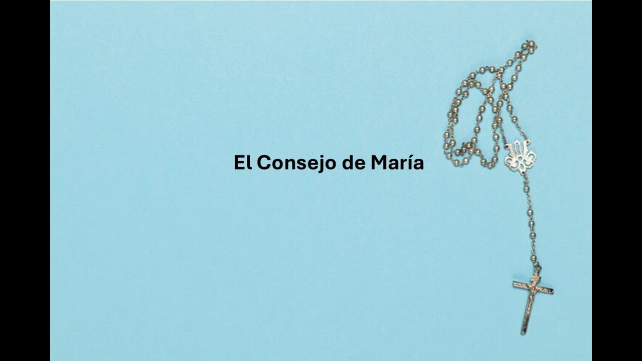 El Consejo de María - YouTube