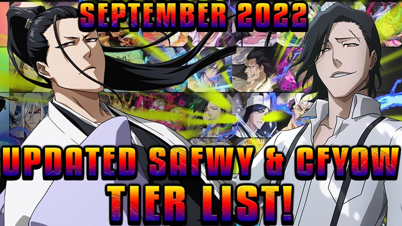 FROM BEST TO WORST! September 2022 Updated SAFWY & CFYOW PvE Tier List ...