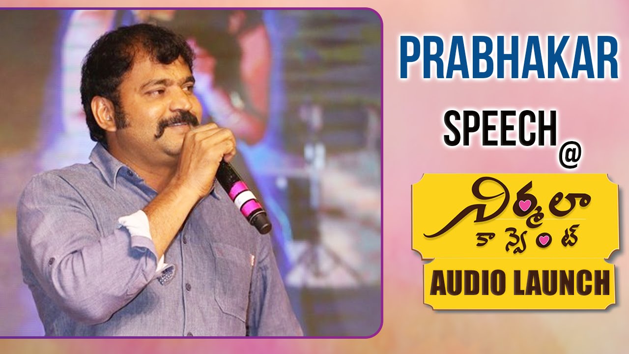 Serial Actor Prabhakar Speech - Nirmala Convent || Nagarjuna, Roshan ...