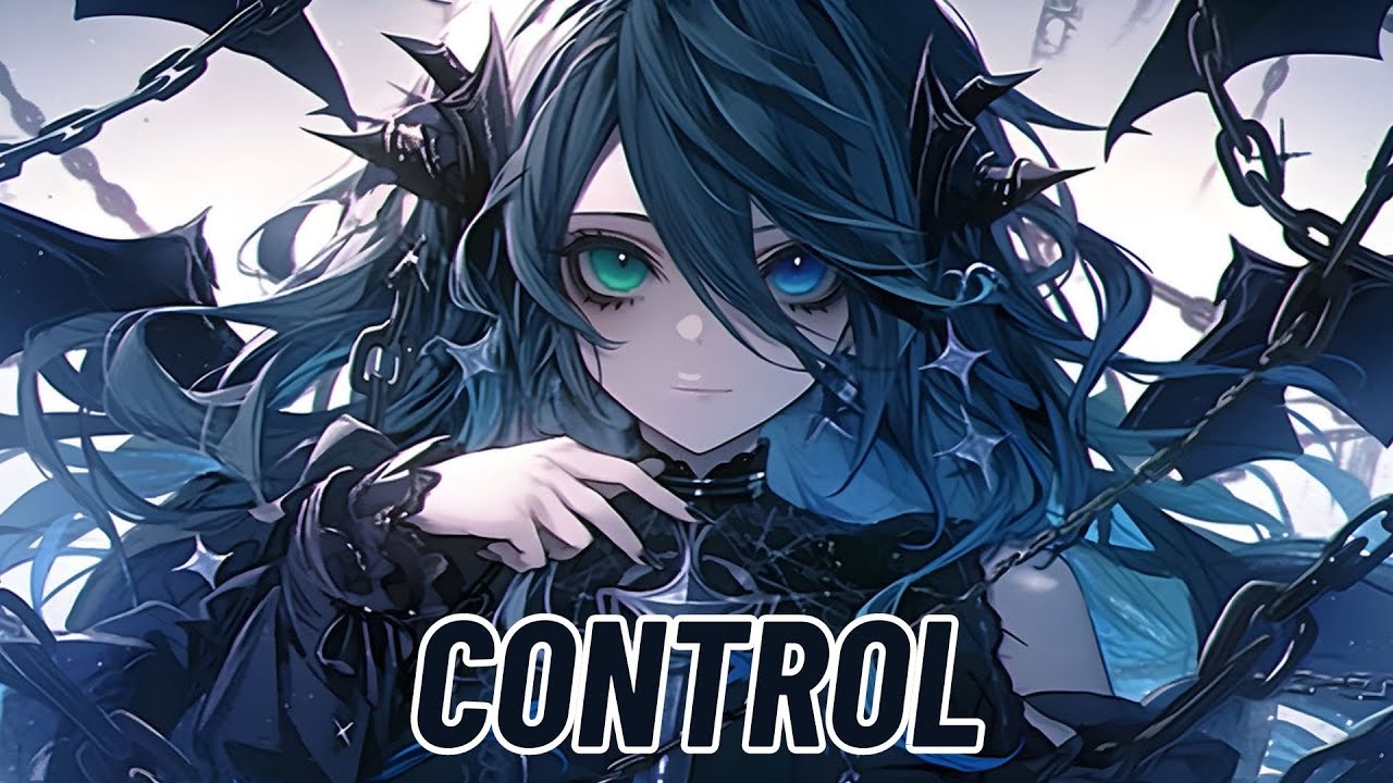 Nightcore - Control (Too Close to Touch) - YouTube