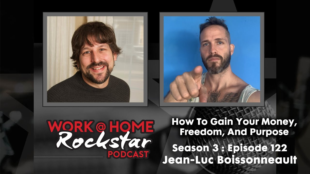 WHR 3.122: How To Gain Your Money, Freedom, and Purpose with Jean-Luc ...
