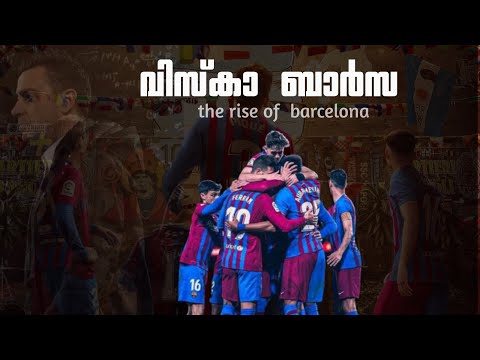 The rise of barcelona 🔥|  barcelona malayalam |  barcelona whatsapp status|