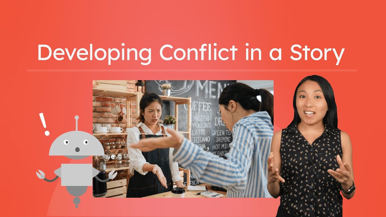 Developing Conflict in a Story - How to Make Stories Come Alive! - YouTube