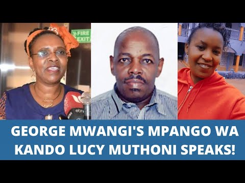 Meet George Mwangi's Mpango Wa Kando Who Made Cladys Chania To Murder ...